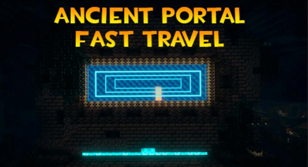 Ancient Portal Fast Travel [Minecraft 1.20.1] v0.1.4 - Minecraft