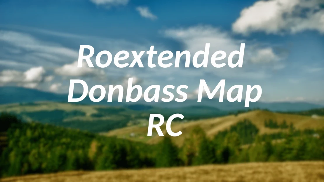 Roextended - Donbass Map RC v1.1 - ETS 2